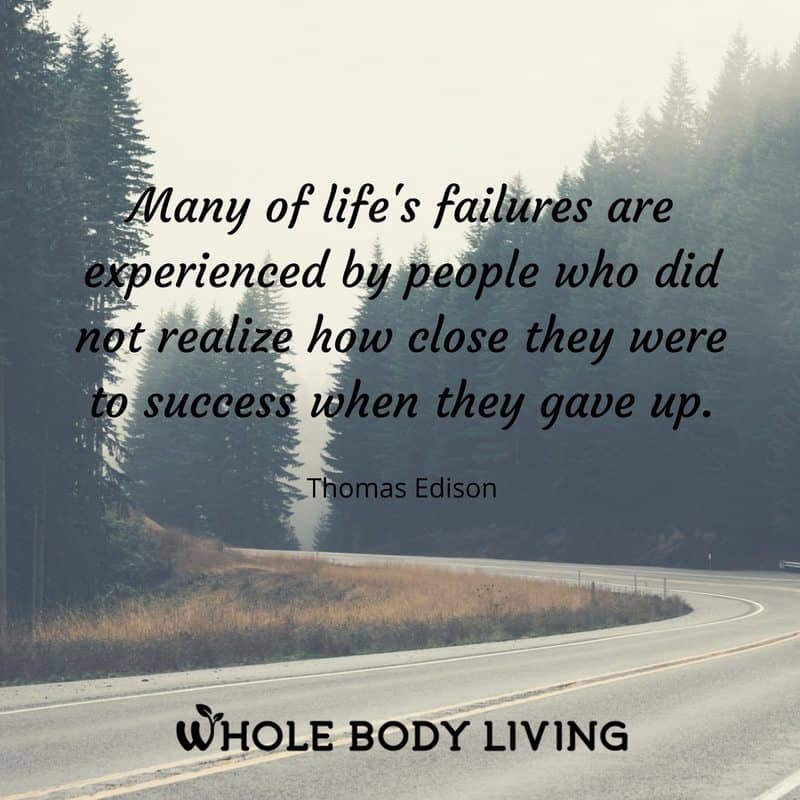 Don't Let Failure Stop You - Whole Body Living and Tara's Keto Kitchen