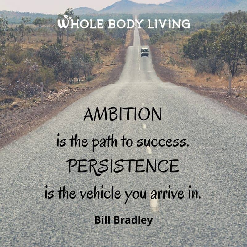 Ambition & Persistence - Whole Body Living and Tara's Keto Kitchen
