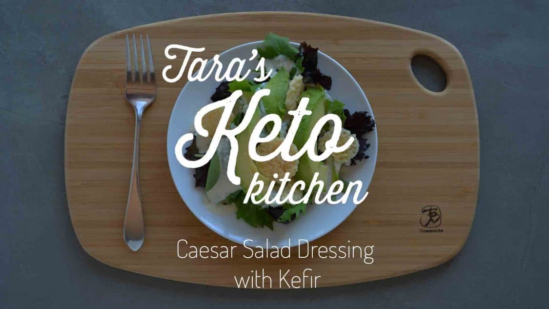 Keto Caesar Salad Dressing - Whole Body Living and Tara's Keto Kitchen