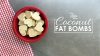 Coconut Fat Bomb Recipe by Tara's Keto Kitchen