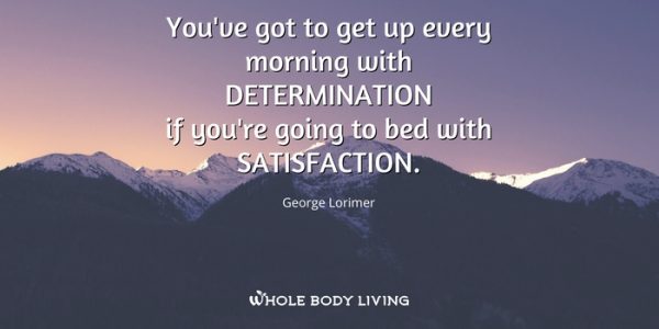 Get Up With Determination - Whole Body Living and Tara's Keto Kitchen