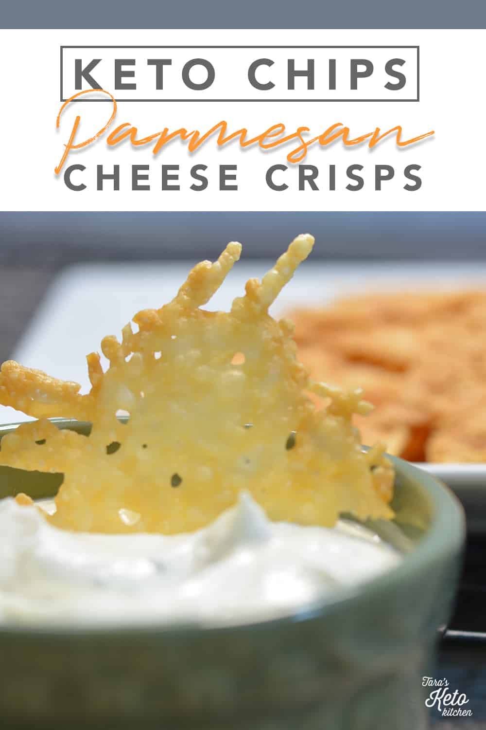 Keto Chips: Parmesan Cheese Crisps - Whole Body Living and Tara's Keto ...
