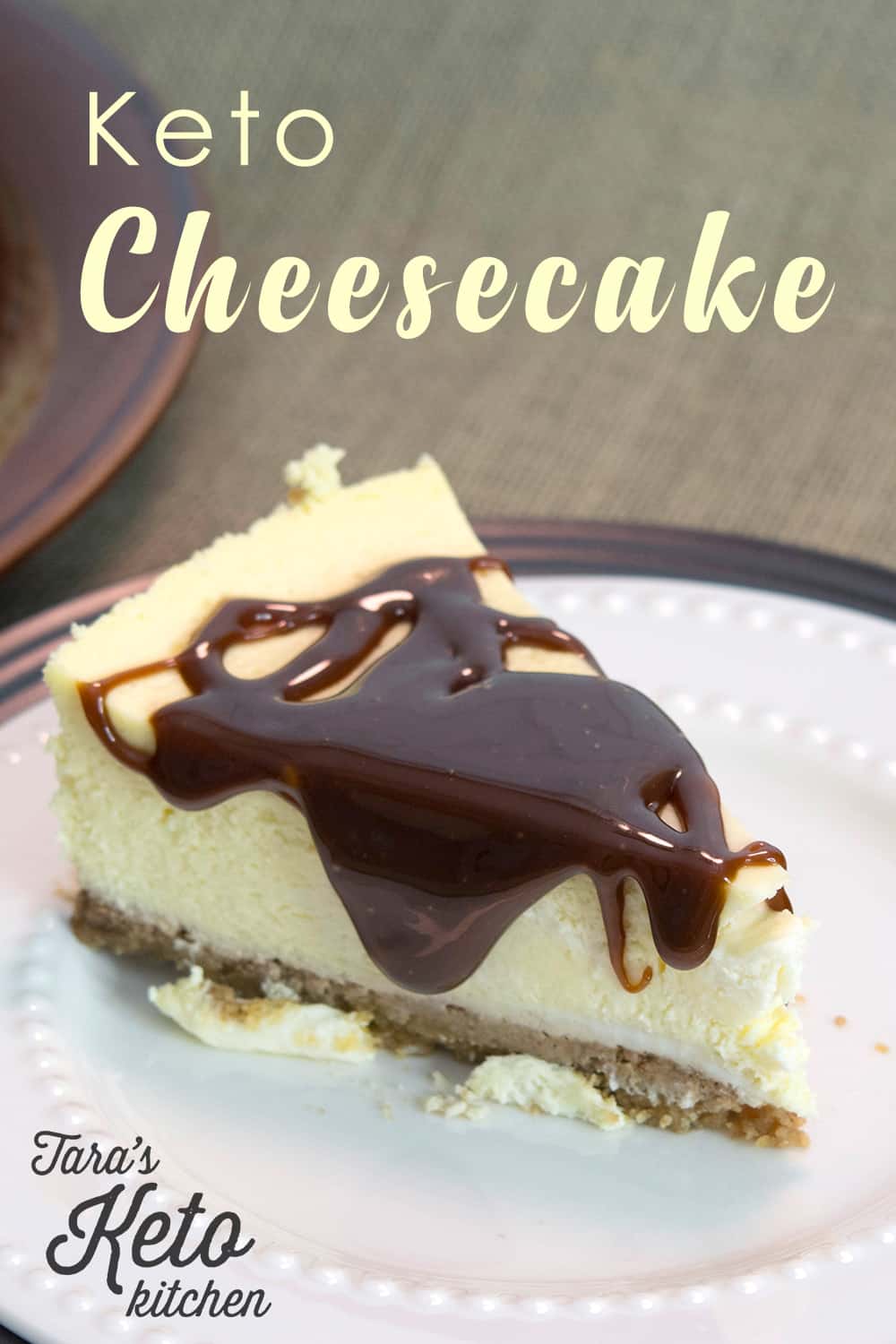 Keto Cheesecake (Gourmet):Low Carb Cheesecake by Tara's Keto Kitchen