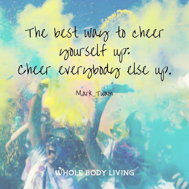 Best Way To Cheer Yourself Up - Whole Body Living and Tara's Keto Kitchen