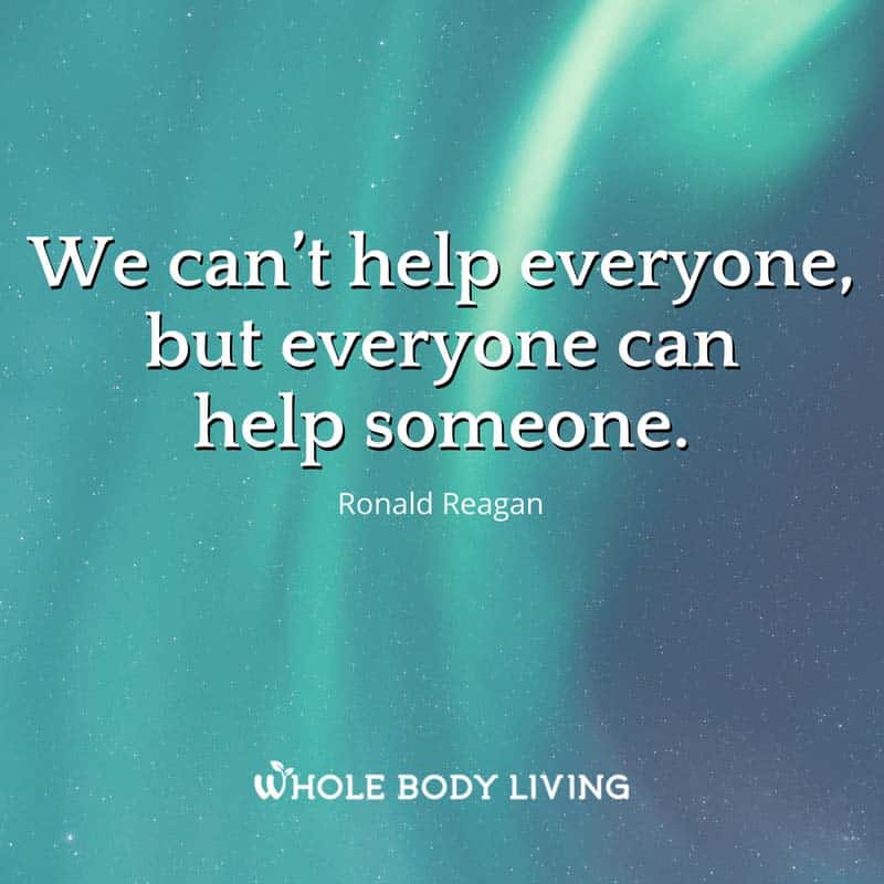 Everyone Can Help Someone - Whole Body Living and Tara's Keto Kitchen