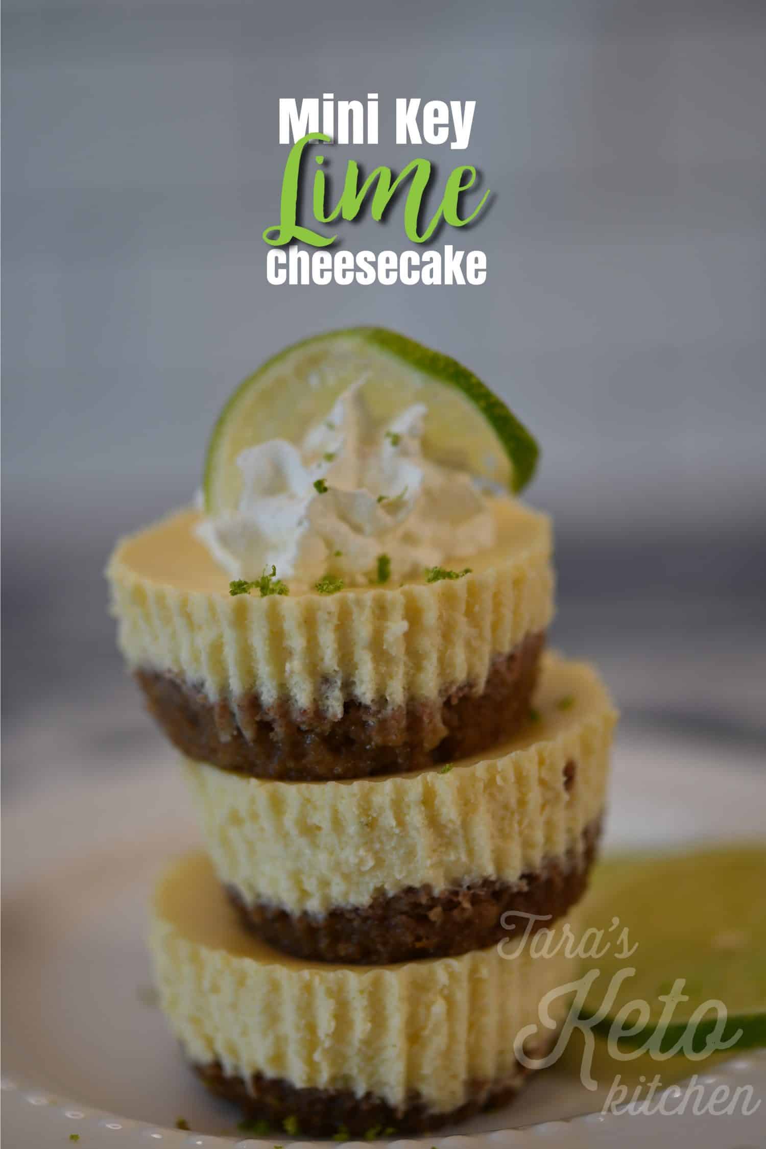 Keto Mini Key Lime Cheesecakes - Tara's Keto Kitchen