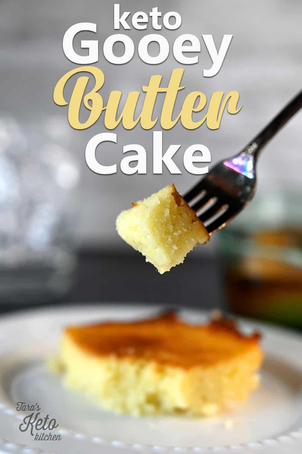 Keto Gooey Butter Cake - from Tara's Keto Kitchen